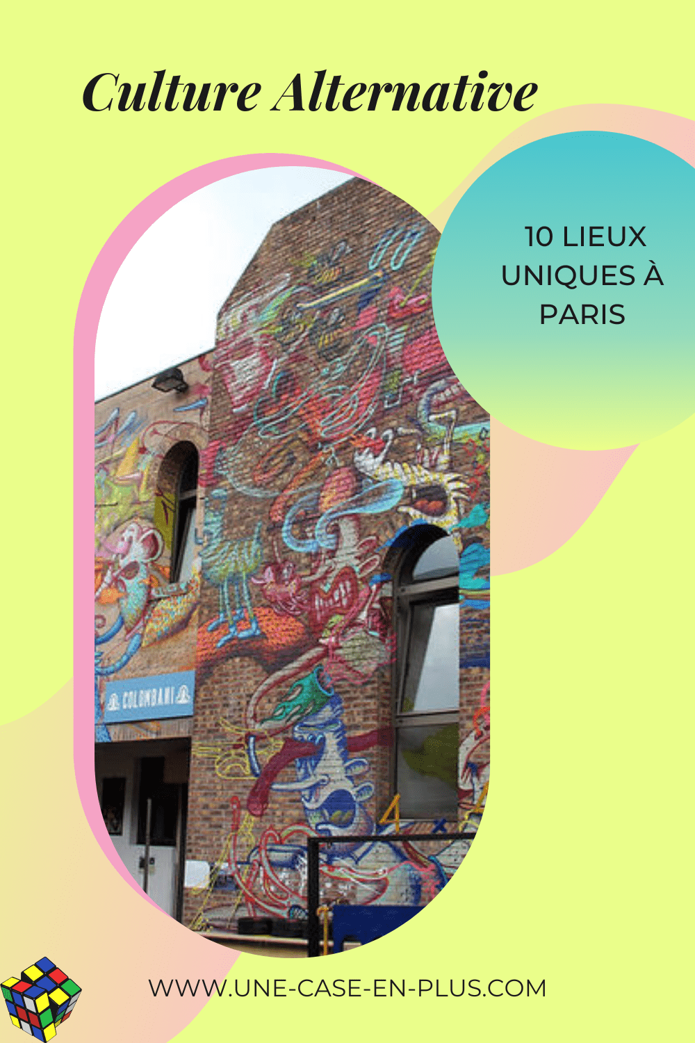 Découvrez la Culture Alternative à Paris : 10 Lieux Uniques